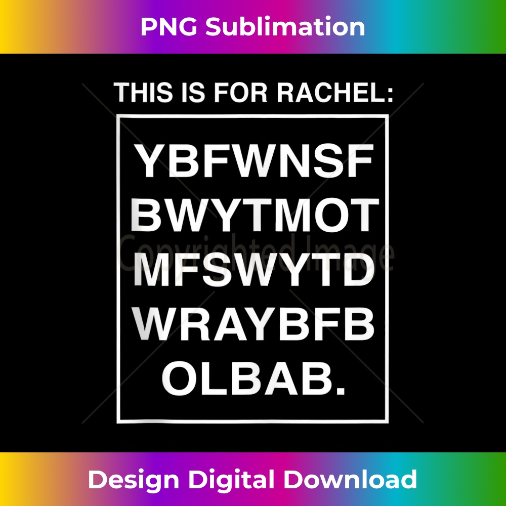 This Is For Rachel Voicemail Abbreviation Viral Funny Meme T | Inspire ...
