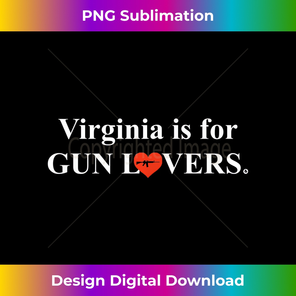 Virginia Is For Gun Lovers - Modern Sublimation PNG File | Inspire Uplift