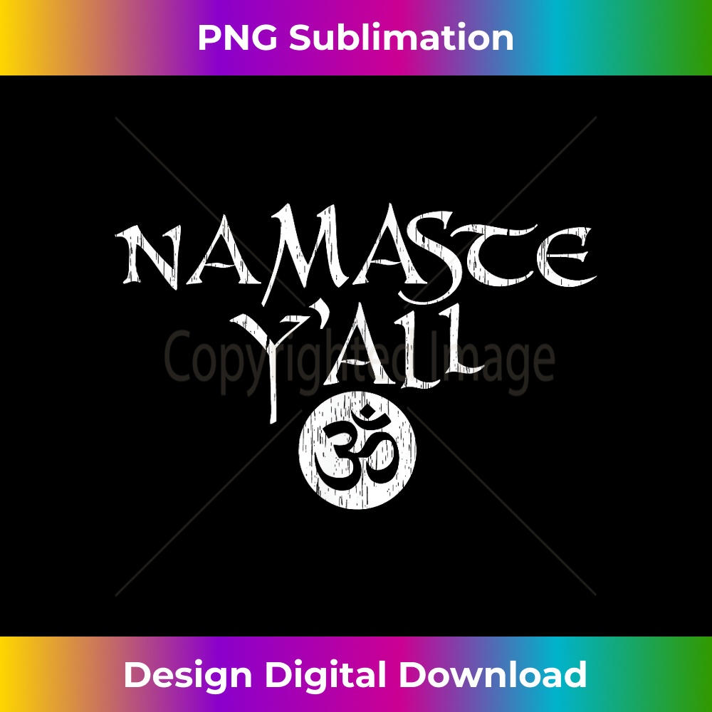 Namaste Y'all Om - PNG Transparent Digital Download File for | Inspire ...