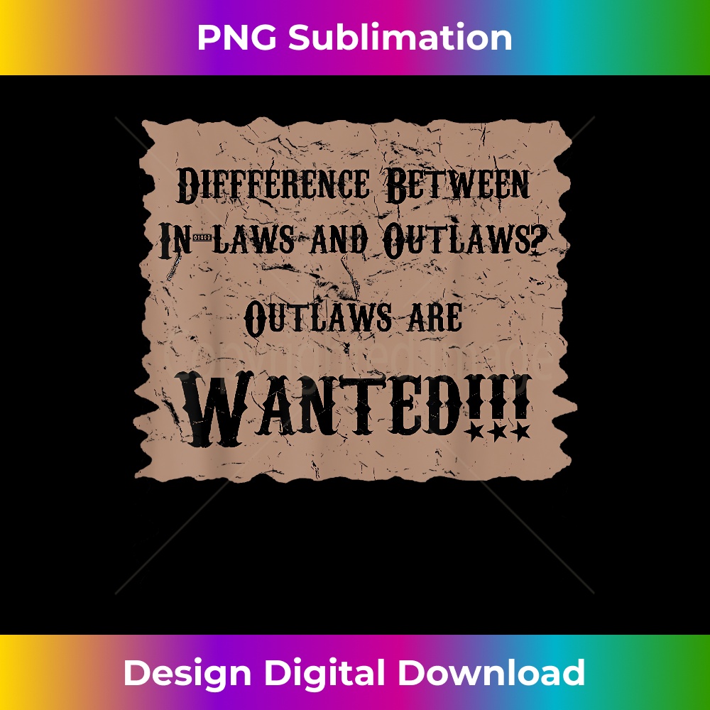 Difference Between In-laws and Outlaws - Signature Sublimati | Inspire ...