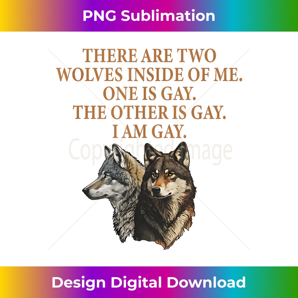 There Are Two Wolves Inside Of Me One Is Gay LGBT Wolf Lover | Inspire ...