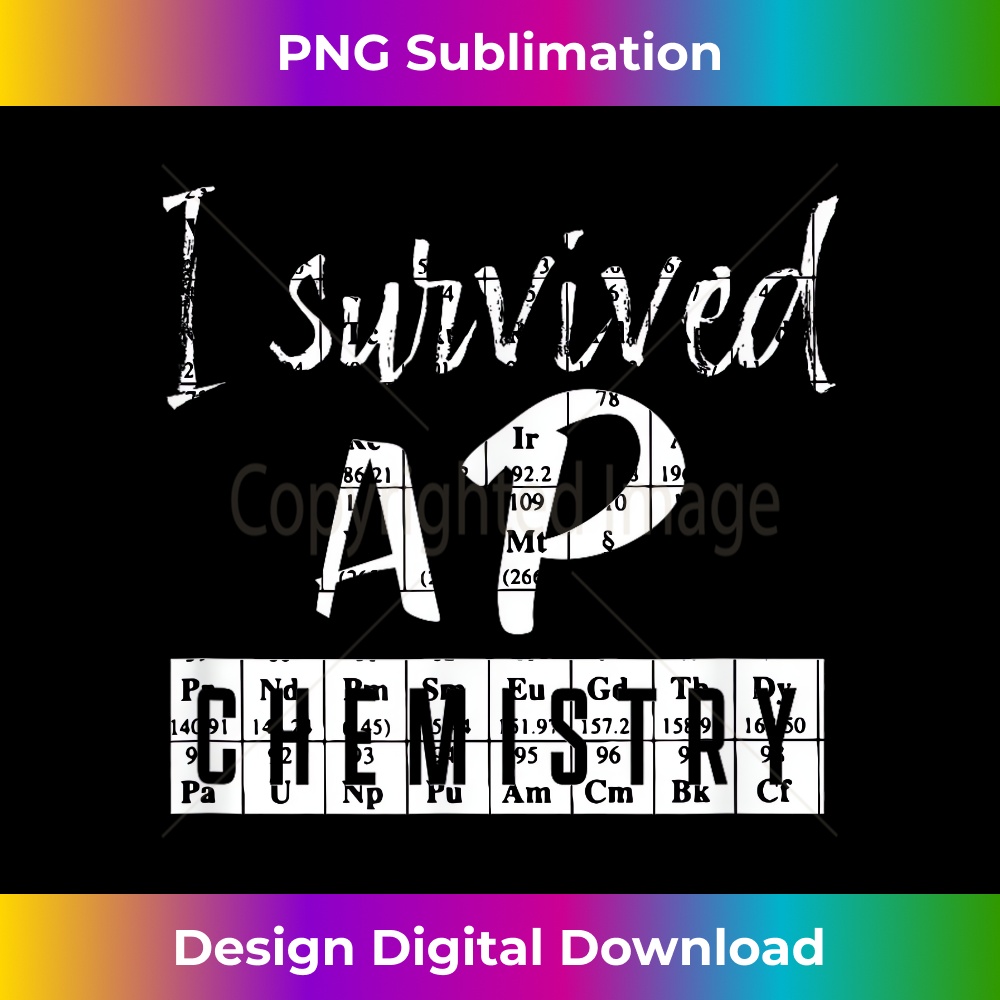 I Survived AP Chemistry High School AP Chem Student - PNG Tr | Inspire ...