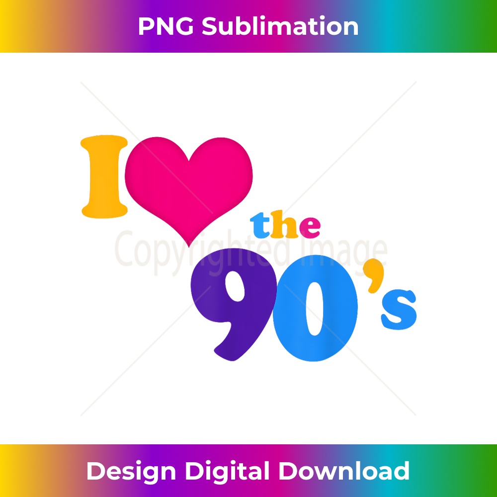 I Love the 90s Years - Nineties Retro | Inspire Uplift