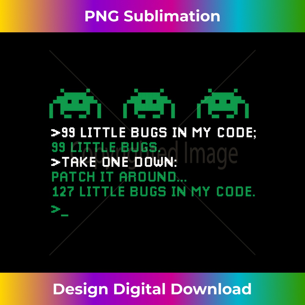 99 Little Bugs In My Code Funny IT Programming Song Pun - Ar | Inspire Uplift