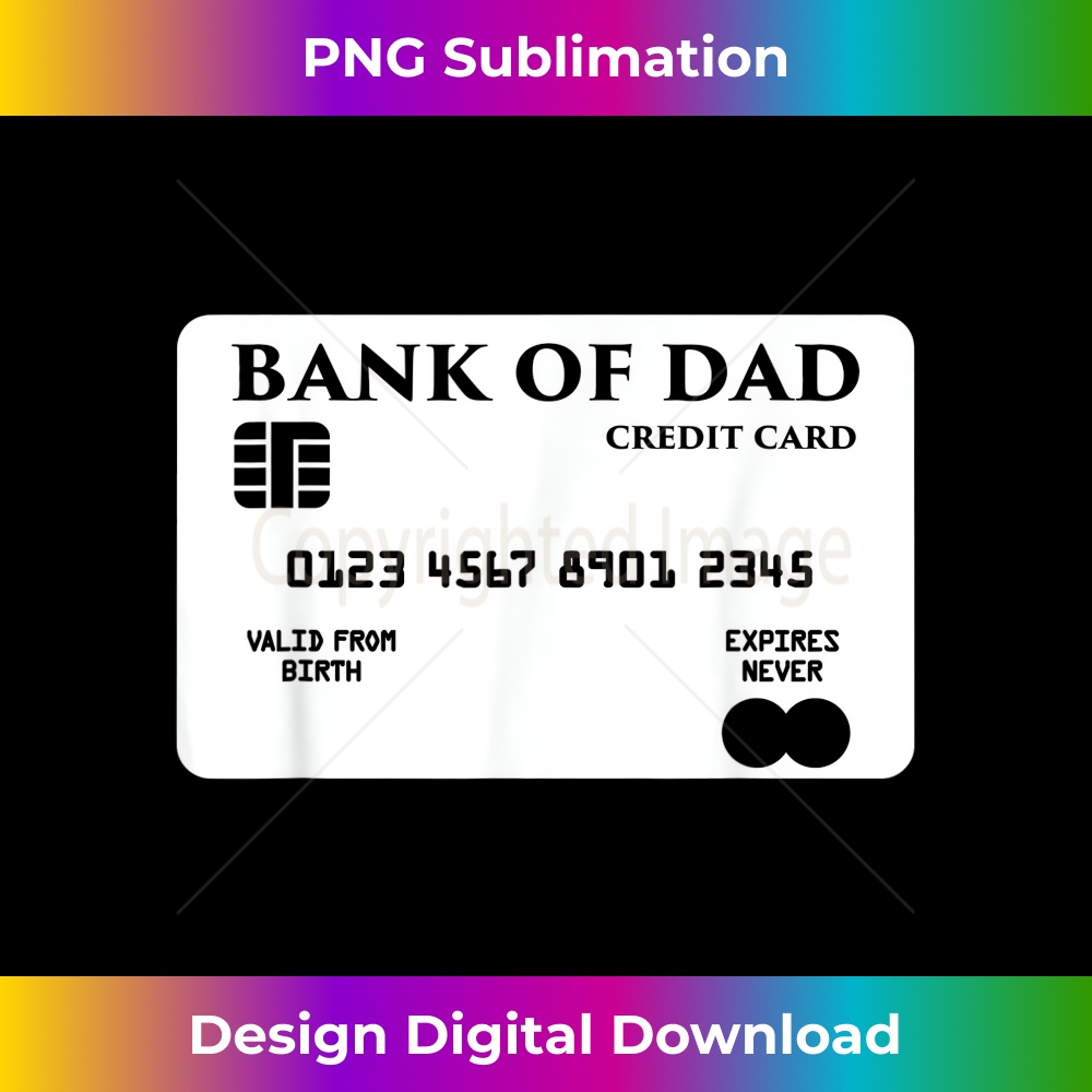 My Dads Credit Card Humor Funny Dad Jokes - Bank Of Dad 1 | Inspire Uplift