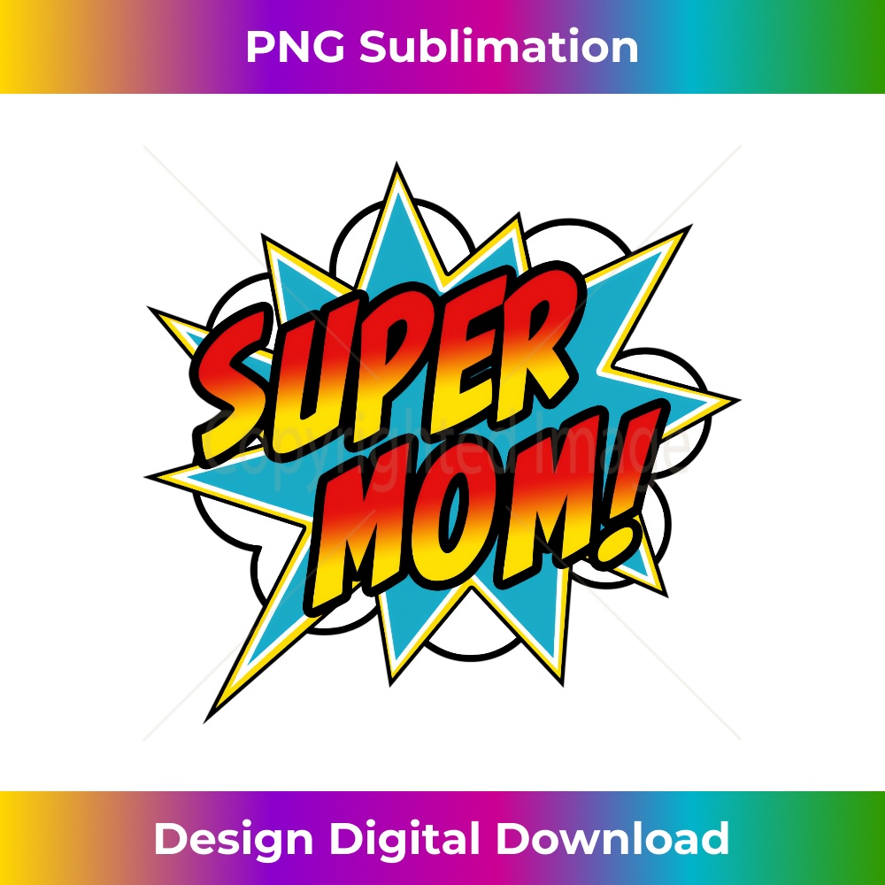 Super Mom Comic Book Superhero Mother's Day 2 - Vintage Subl | Inspire ...
