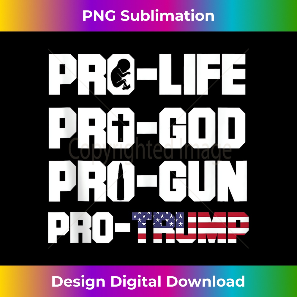 Pro Life Pro God Pro Gun Pro Trump 2020 Conservative 2 - Hig | Inspire ...