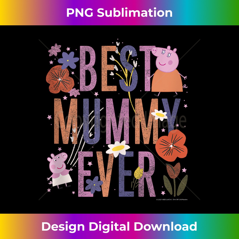 Peppa Pig Mother's Day Best Mummy Ever Vintage Floral 2 - Un | Inspire ...