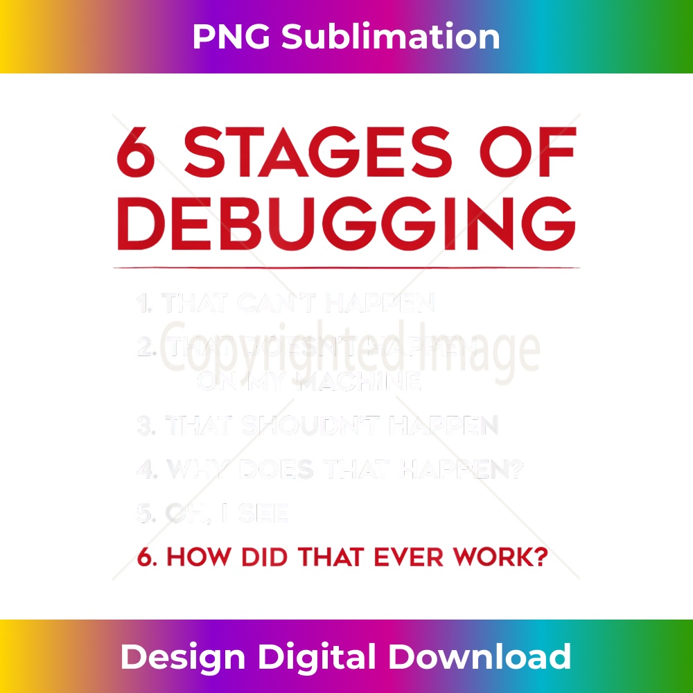Coding 6 Stages Of Debugging Bug Computer Programmer Exclu Inspire