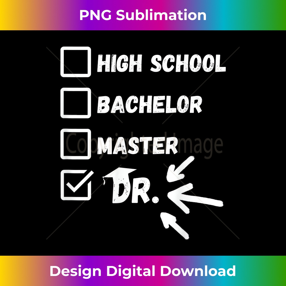 School Bachelor Master Doctor - Funny Dr Degree Graduation | Inspire Uplift