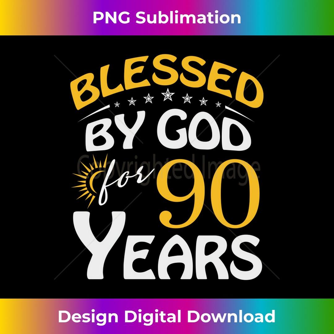 Vintage Blessed by God For 90 Years Old Happy 90th Birthday | Inspire ...