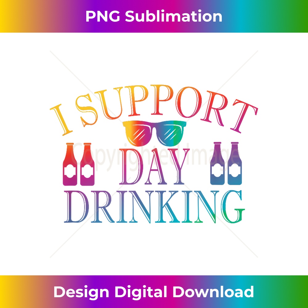 Funny Drinking - I support Day Drinking | Inspire Uplift