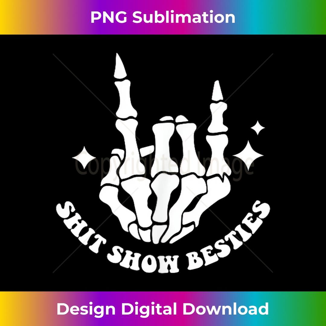 Shit Show Bestie Groovy Funny Hand Skeleton on Back 1 - Prem | Inspire ...