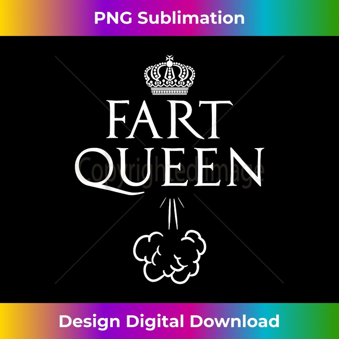 Funny Fart Queen For Royal Farter Mom Aunt Girl - Artistic S | Inspire ...