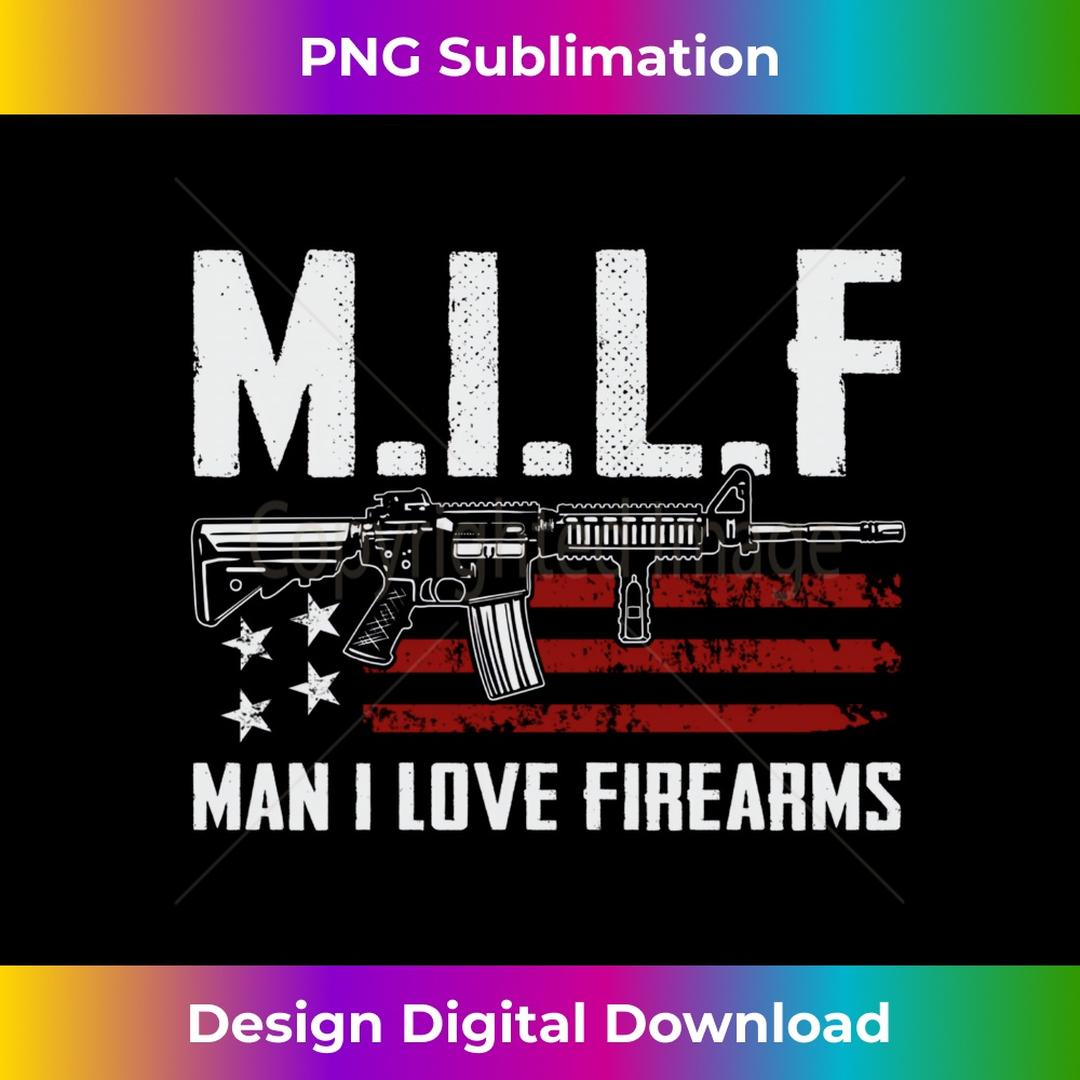 M.I.L.F Man I Love Firearms - Funny Pro Gun Rights (ON BACK) | Inspire ...