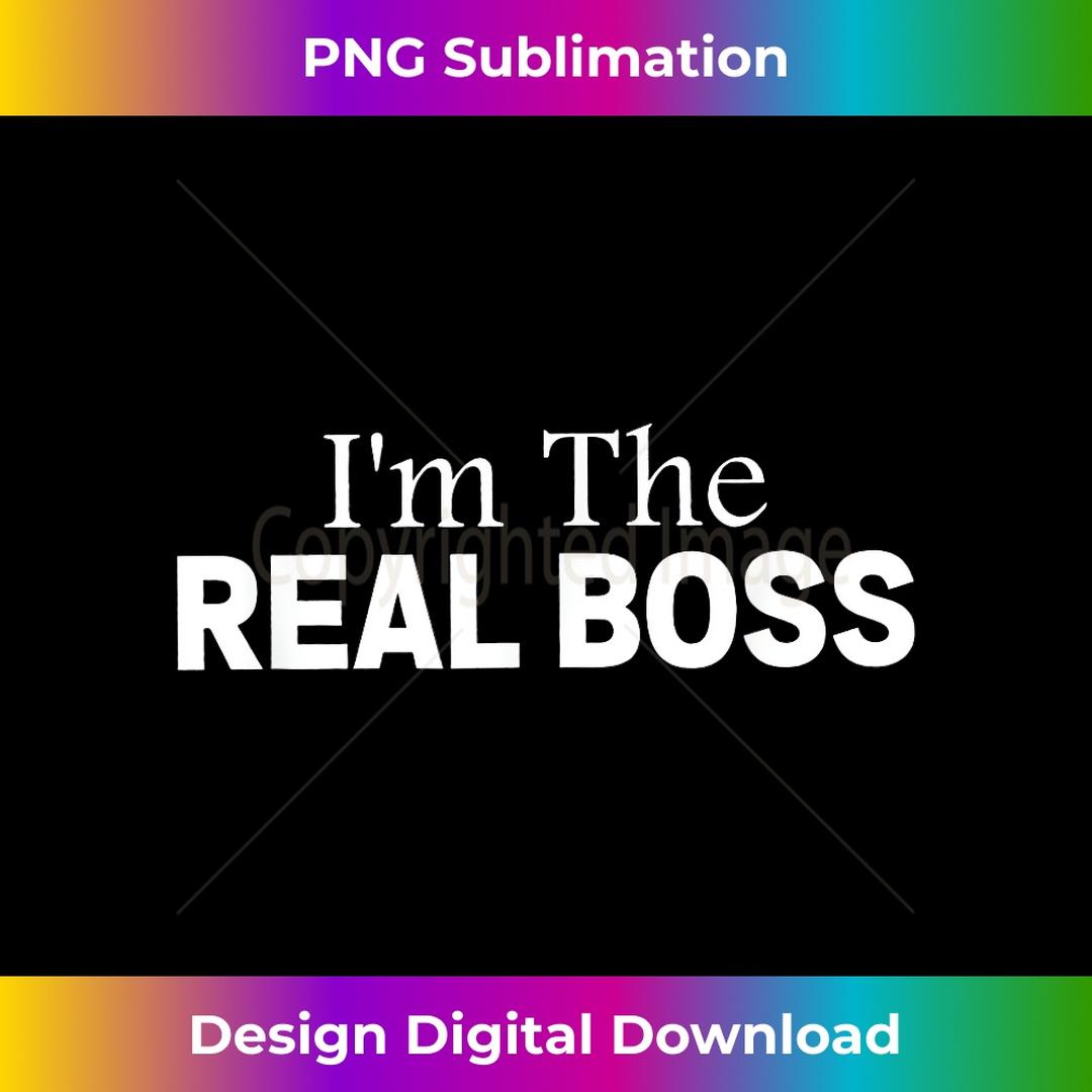 I'm The Boss, I Am The Real Boss, Lol Ok Matching Family - P | Inspire ...