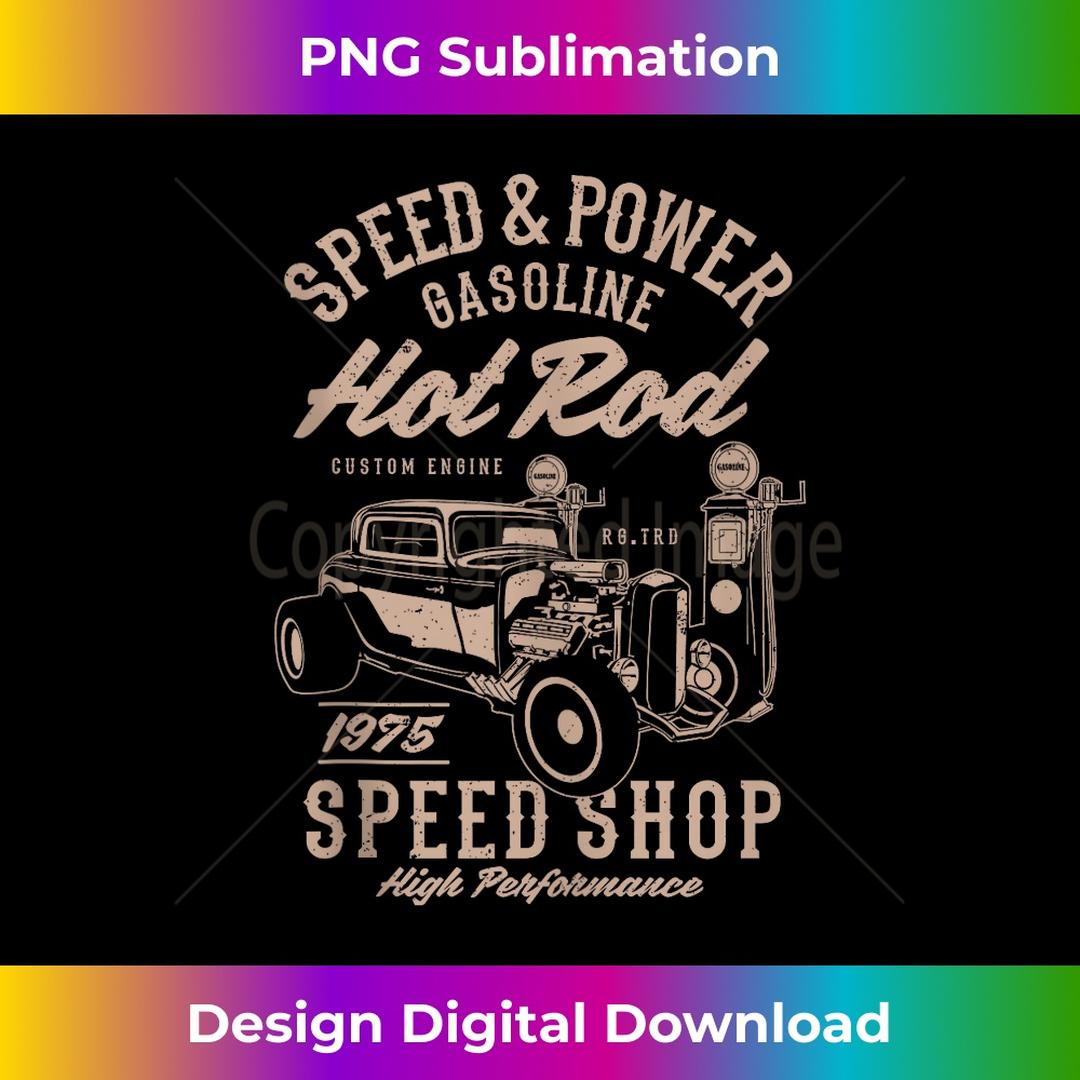 Speed & Power Gasoline Hot Rod Speed Shop 1 - Sublimation-Re | Inspire ...