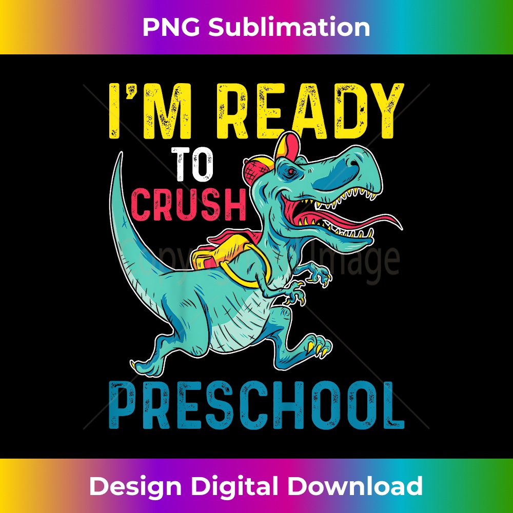Pre-K Boys 1st Day Of Pre-K I'm Ready To Crush Preschool 1 - | Inspire ...