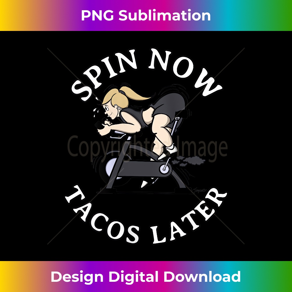 s Spin s Funny Spinning Class SPIN NOW TACOS LATER 1 - Styli | Inspire ...