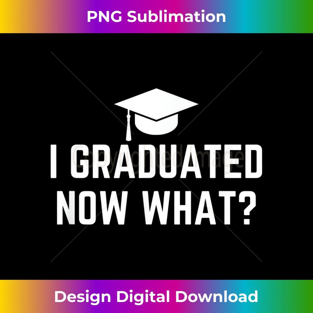 I Graduated Now What Graduation High School College - Decora | Inspire ...