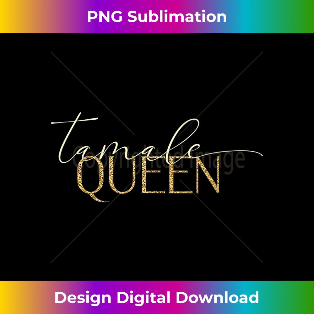 Womens TAMALE QUEENS MY FAVORITE SPICY LATIN FOOD IS TAMALES | Inspire ...