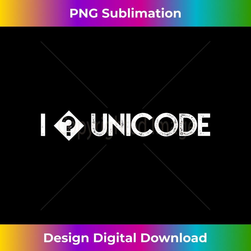 I Love Unicode - I heart Unicode - missing question-mark | Inspire Uplift