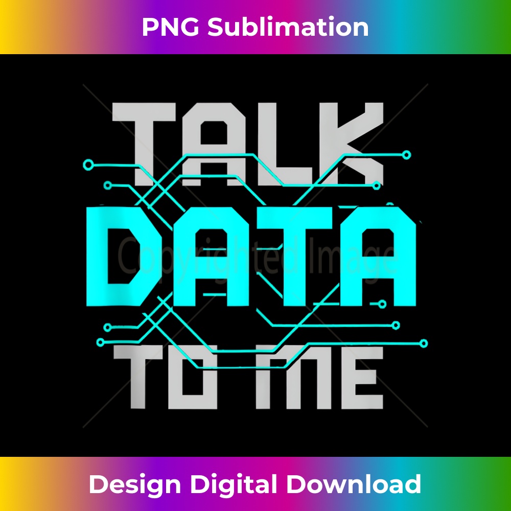 Talk Data To Me Computer Data Science Programmer Coder Tank - Inspire ...