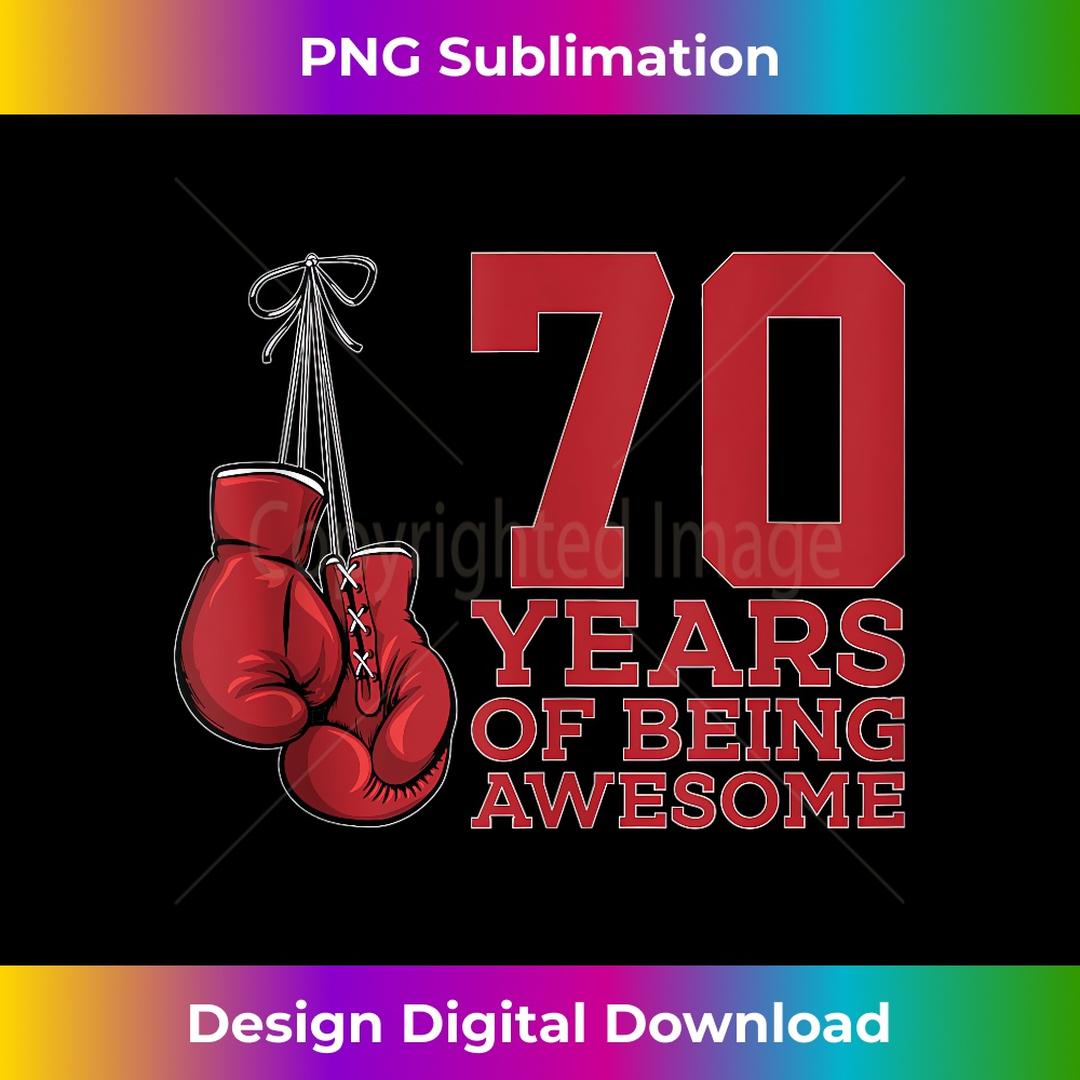 BOXING 70 YEARS OF BEING AWESOME BOXER 70th BIRTHDAY Tank To | Inspire ...