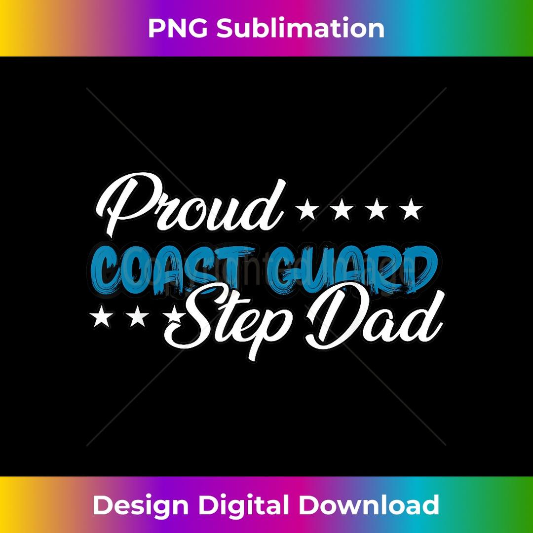 Bold Proud USCG Coast Guard Step Dad - Decorative Sublimatio | Inspire ...