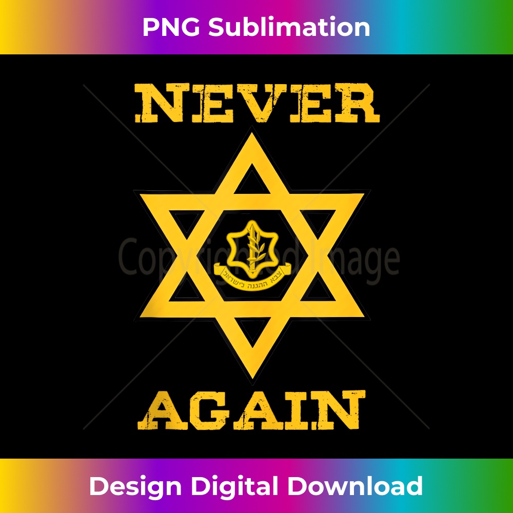 Never Again Support Israel Jewish Star Of David Idf Logo 1 - | Inspire ...