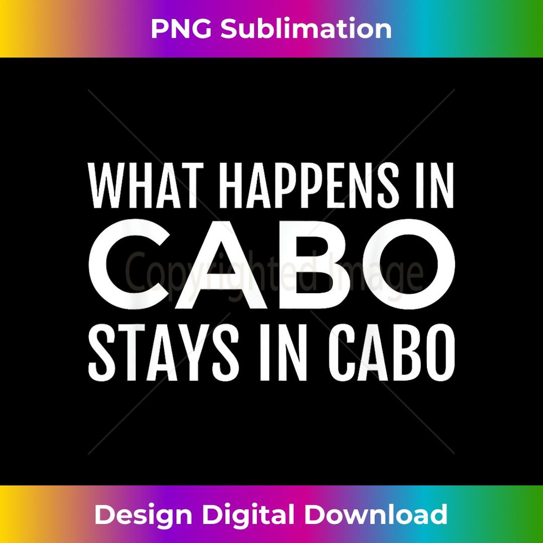 Cabo San Lucas TSHIRT What Happens in Cabo Funny Souvenir - | Inspire ...