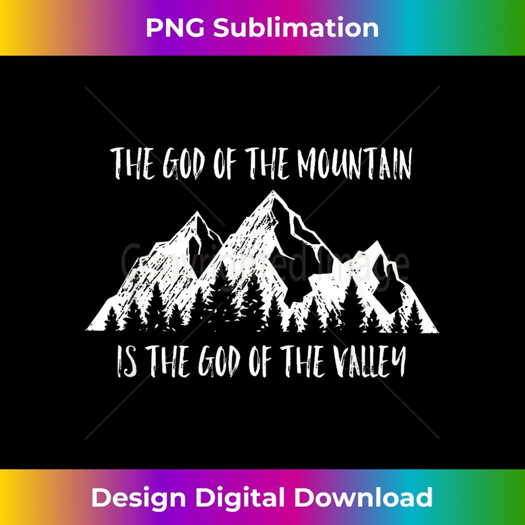 The God Of The Mountain Is The God Of The Valley Faith 1 - V | Inspire ...
