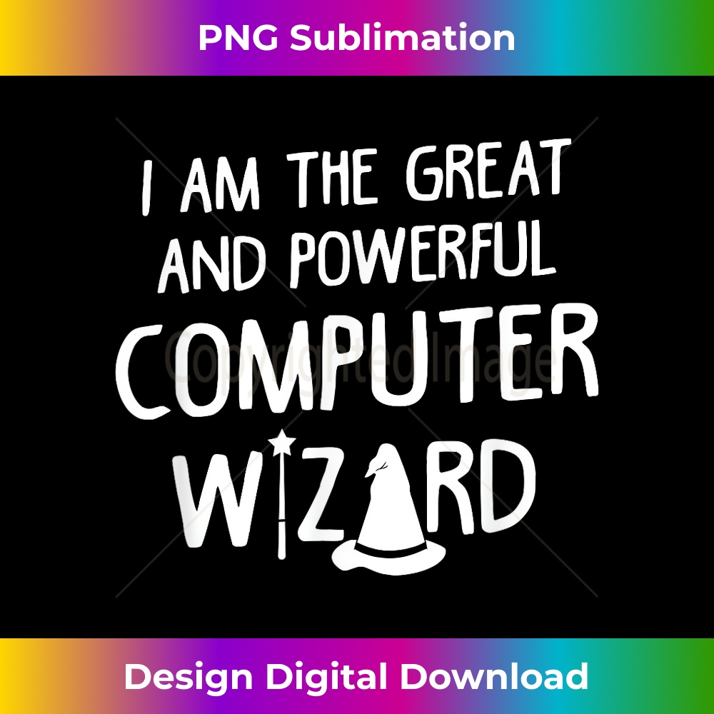 I Am The Great And Powerful Computer Wizard Tech T Shirt - P | Inspire ...