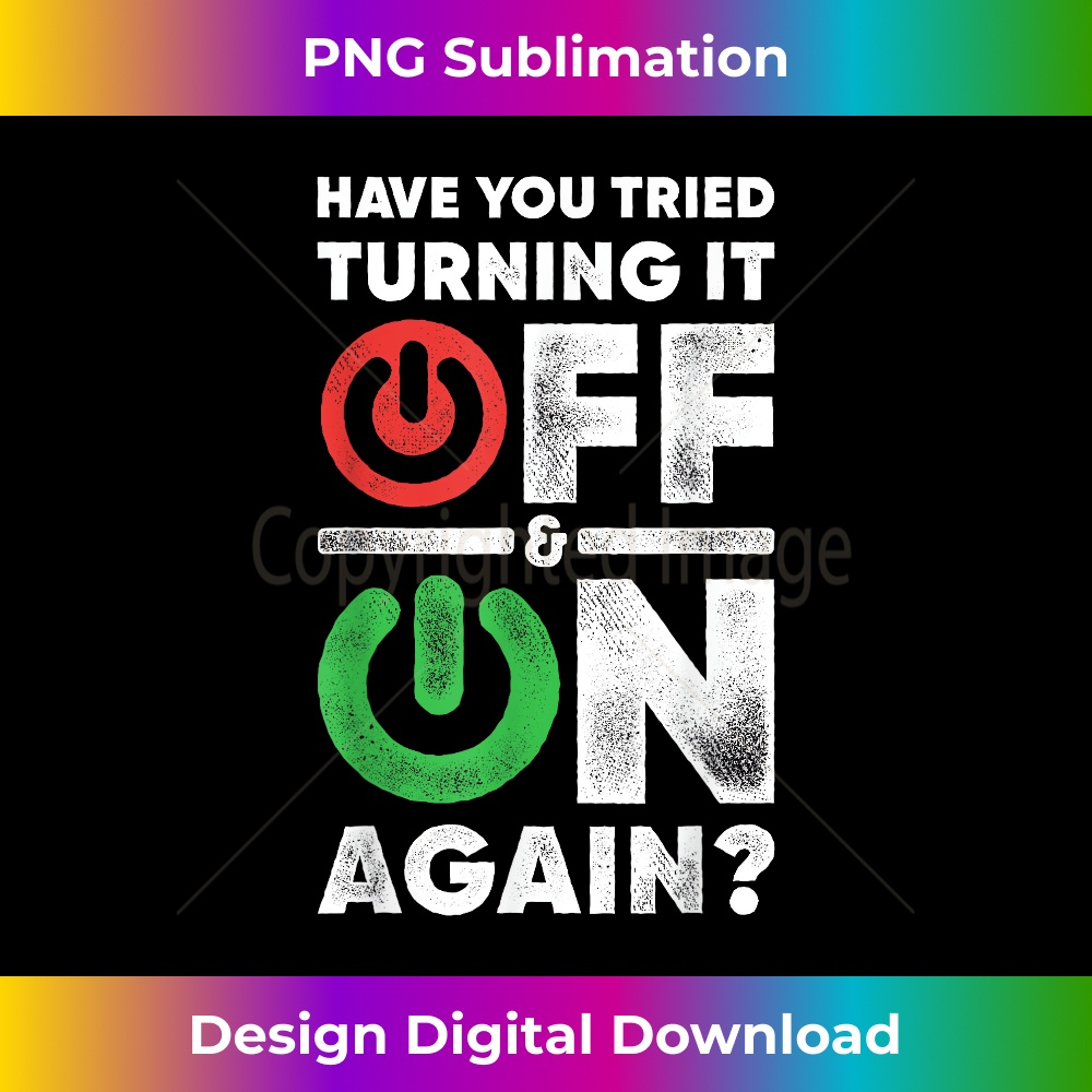 Off And On Again Funny Computer Programming IT Technician - | Inspire Uplift