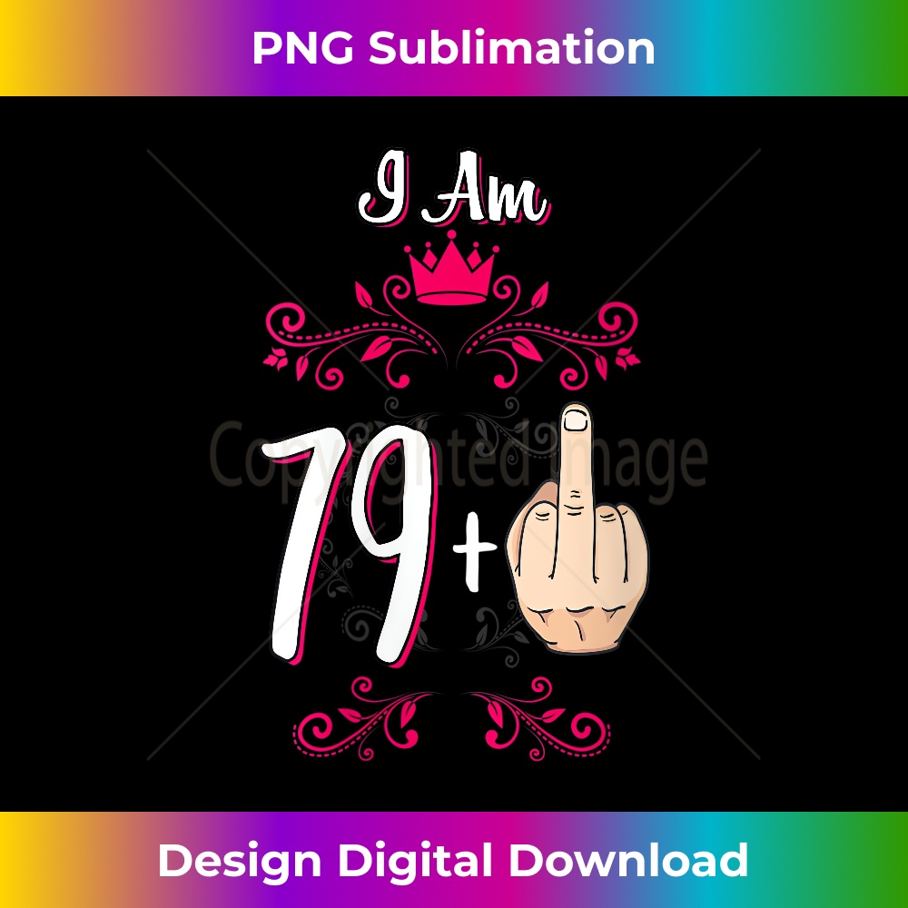 Womens I Am 79 Plus Middle Finger 80th Birthday 80 Years Old | Inspire ...