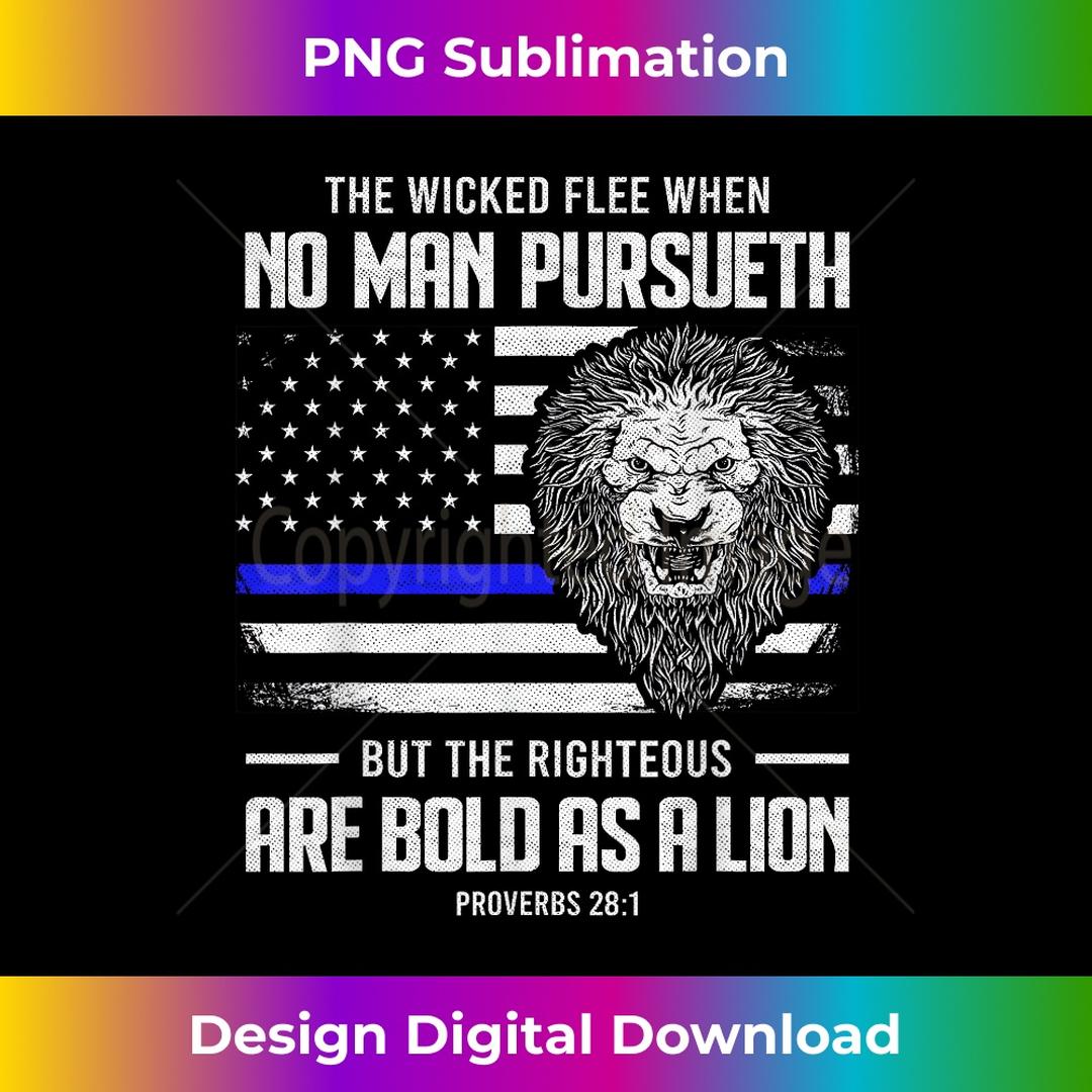 The Wicked Flee When No Man Pursueth Police Thin Blue Line 2 | Inspire ...