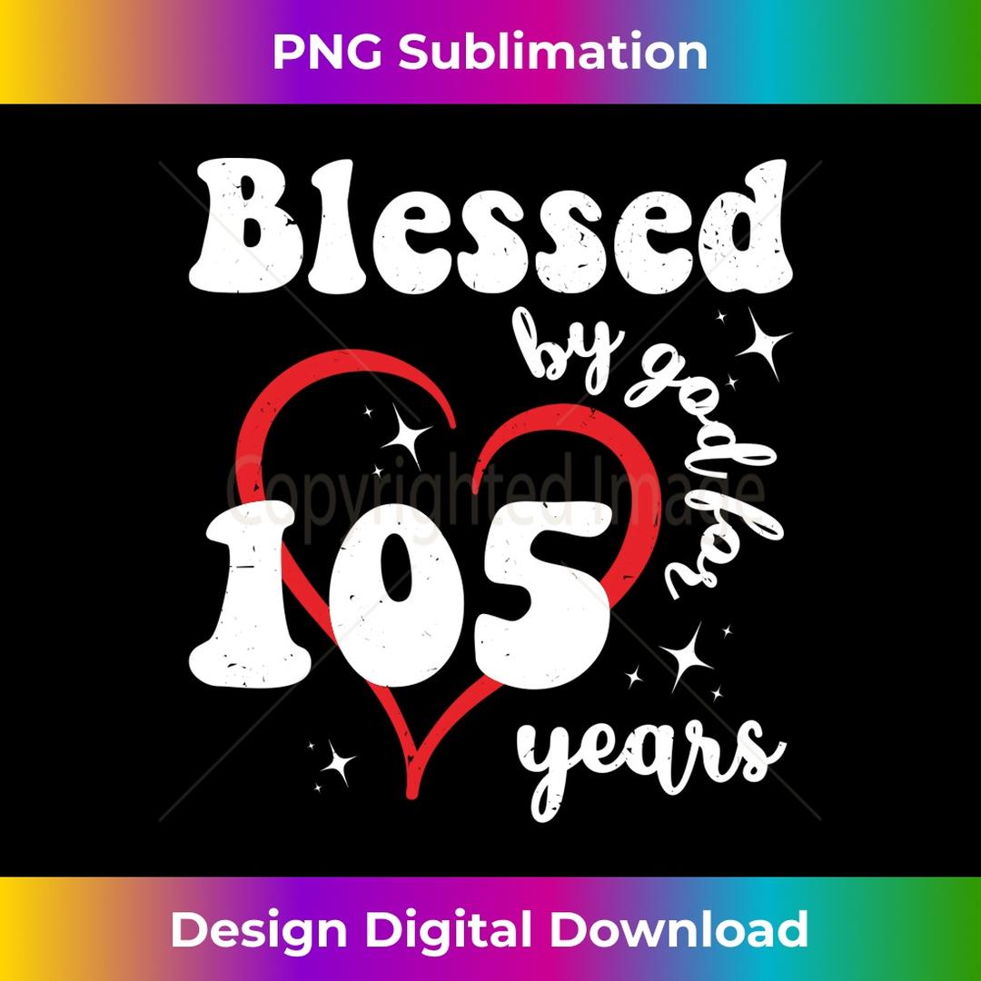 Vintage 105th Birthday Blessed By God 105 Years Old Birthday | Inspire ...