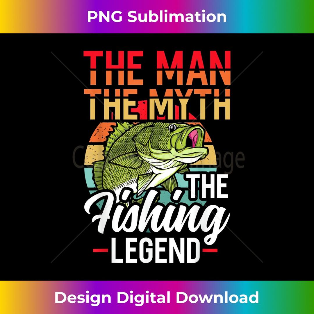 The Man The Myth The Fishing Legend Fish Hunting 1 - Digital | Inspire ...