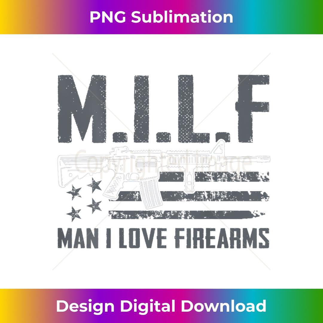 M.I.L.F Man I Love Firearms - Funny Rifle Pro Gun (ON BACK) | Inspire ...