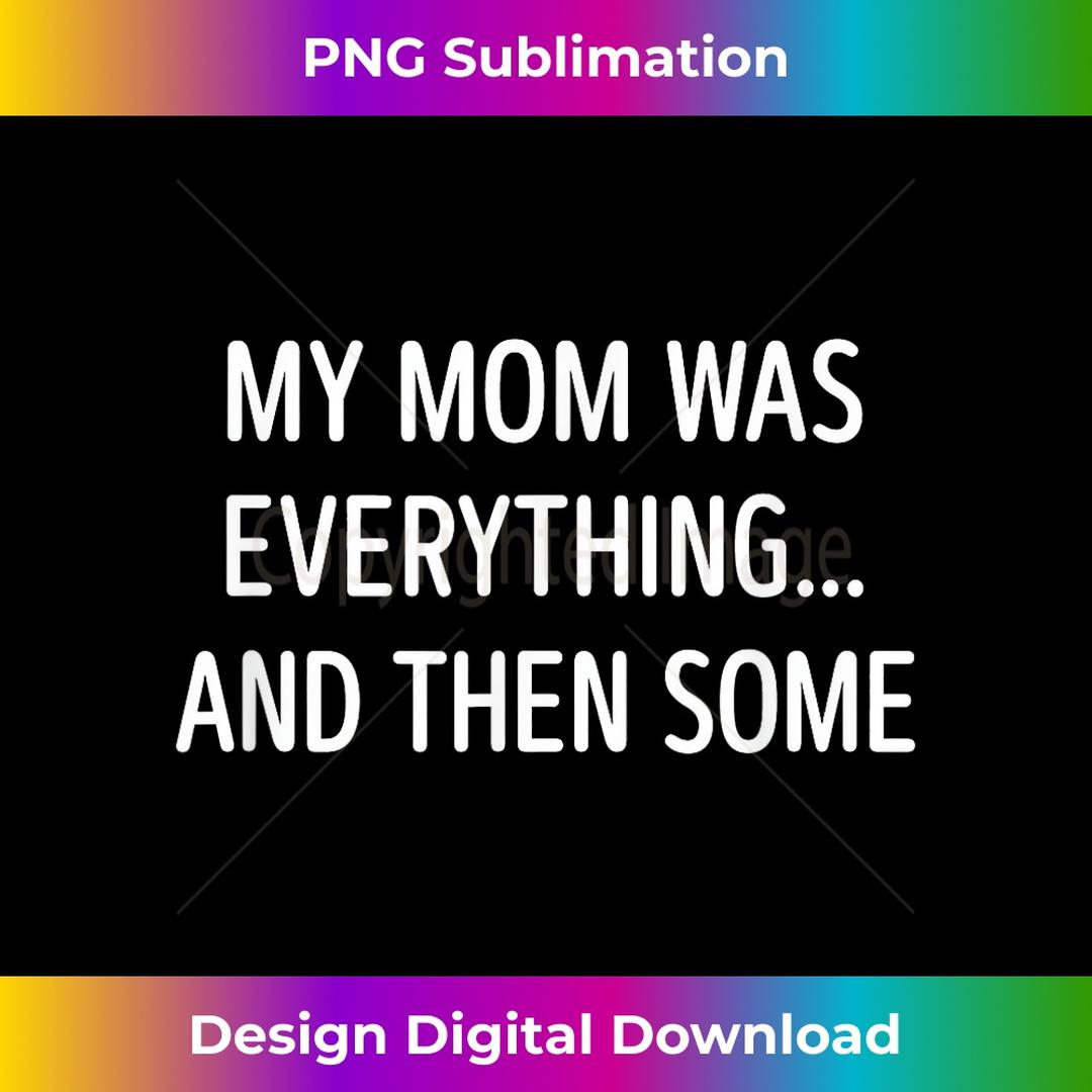 My Mom Was Everything - And Then Some - 1 | Inspire Uplift