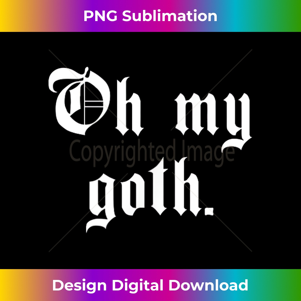 Oh My Goth. - Aesthetic Pastel Goth Nu Goth Gothic 1 | Inspire Uplift