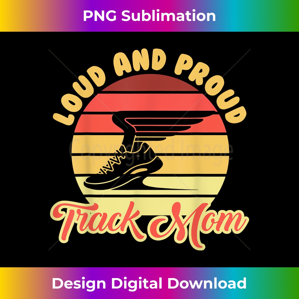 Sarcastic Loud Track Mom Proud Track Mom Track Moms - Luxe S | Inspire ...