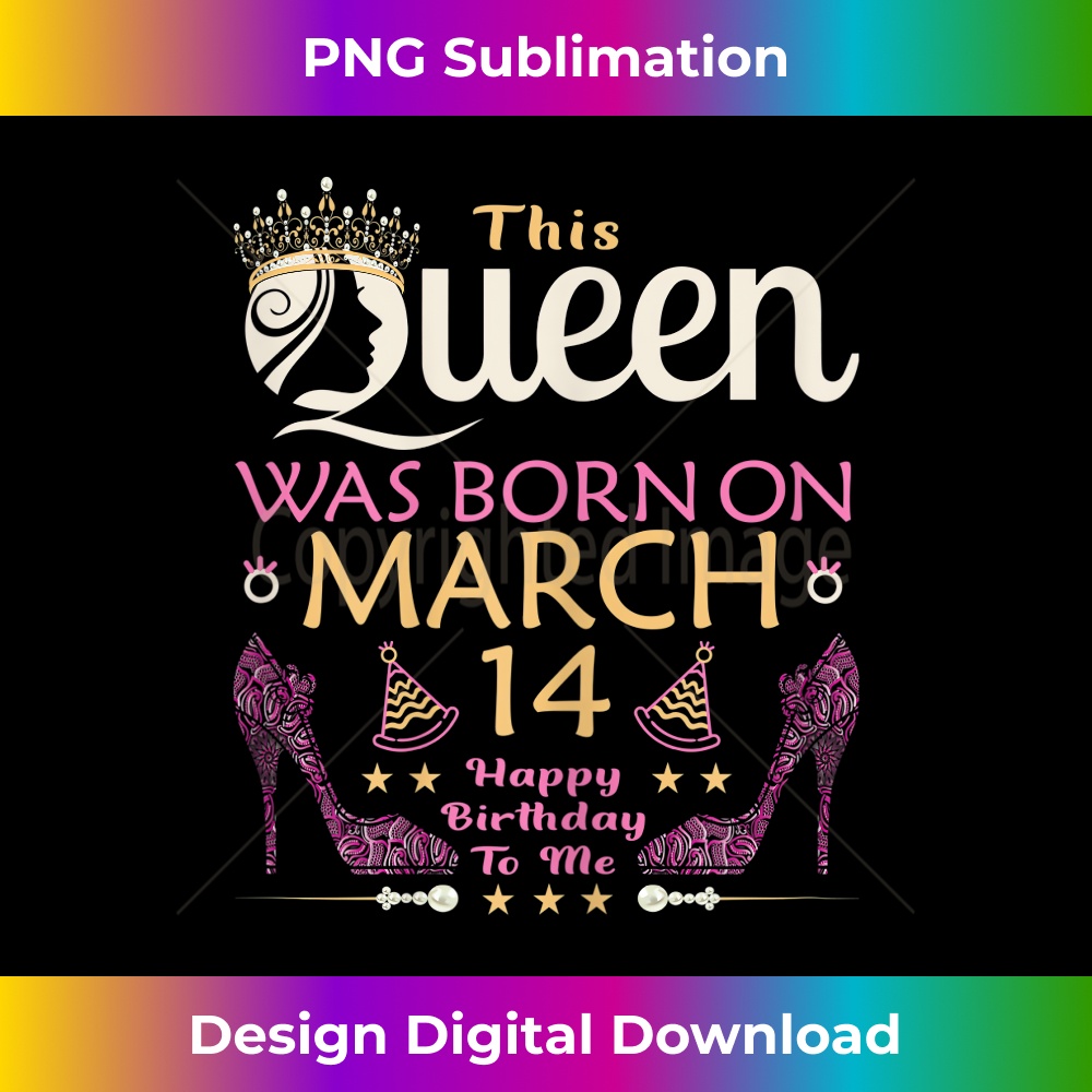 Womens This QUEEN Was Born On March 14 - Queens Happy Birthd | Inspire ...