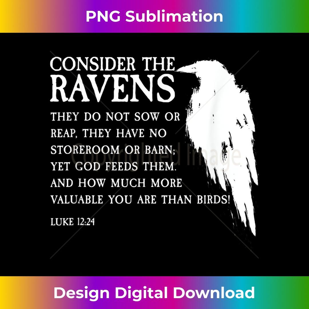 Consider The Ravens Luke - PNG Transparent Sublimation Desig | Inspire ...