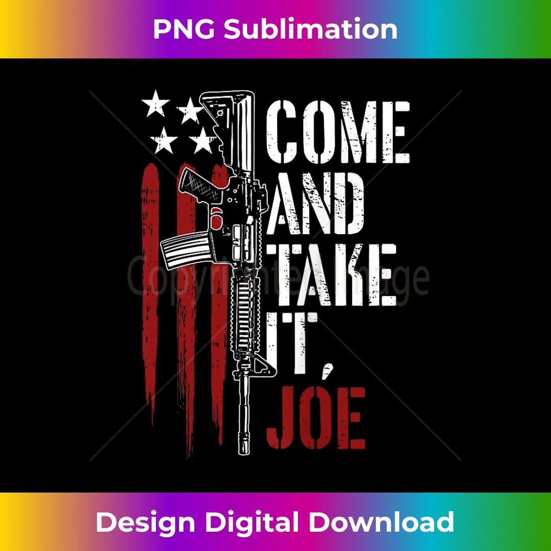 Come And Take It Joe Gun Rights AR-15 American Flag On Back | Inspire ...