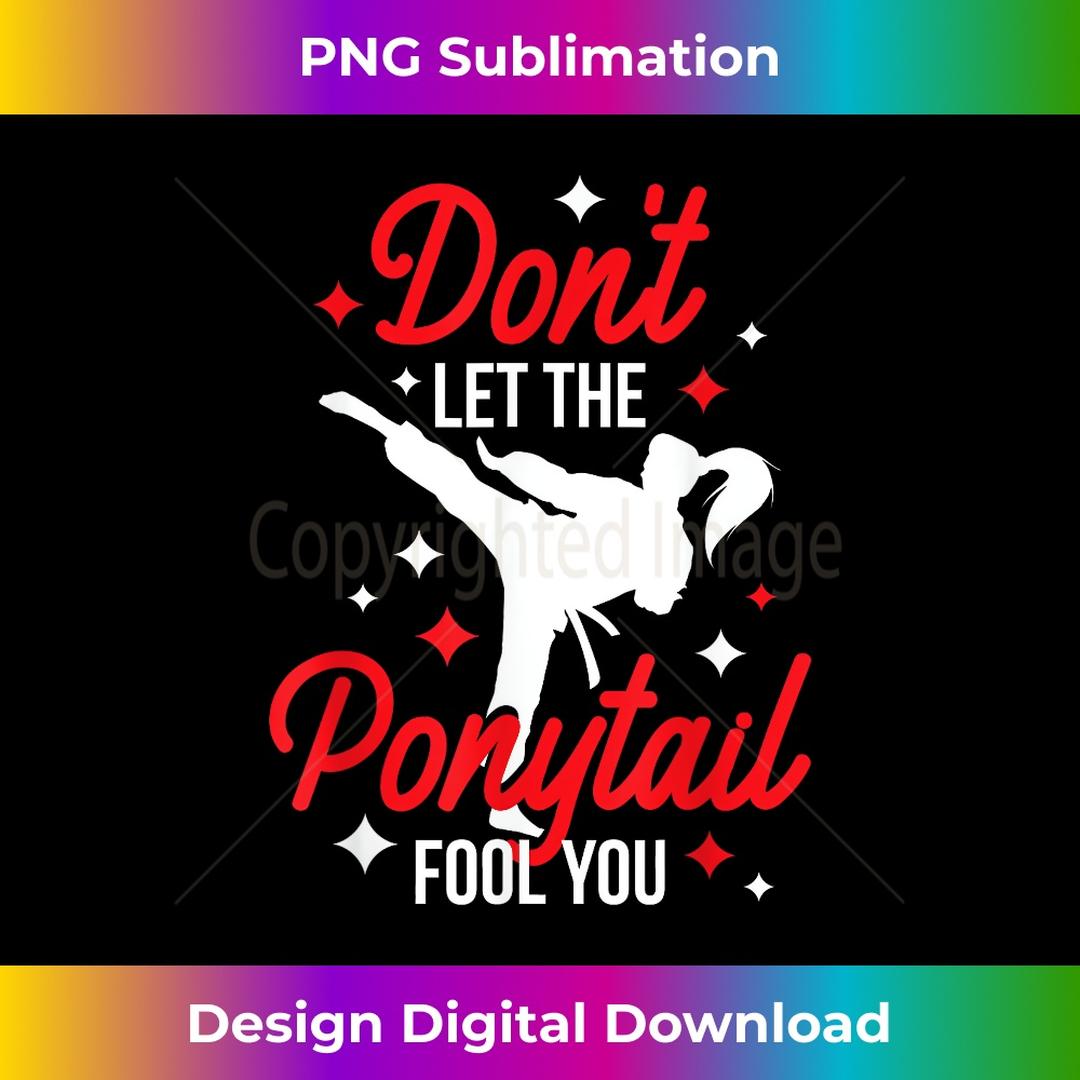Dont Let the Ponytail Fool You - PNG Transparent Digital Dow - Inspire ...