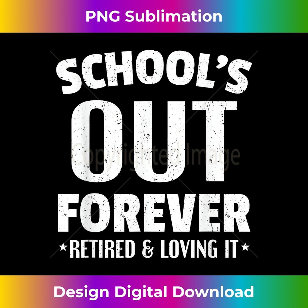 Retired Teacher - School's Out Forever Retired And Loving It | Inspire ...