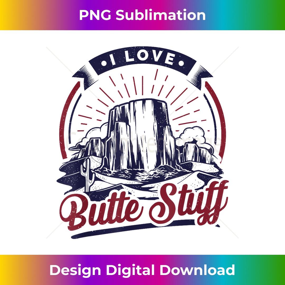 Funny Dirty Joke I Love Butte Stuff Butt Stuff Pun - Stylish | Inspire ...