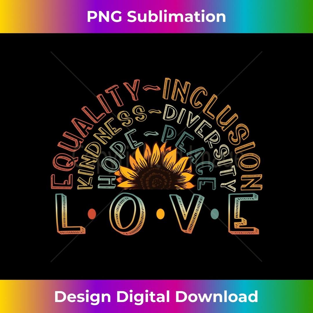 LOVE Equality Inclusion Kindness Diversity Hope Peace 1 - Hi | Inspire ...