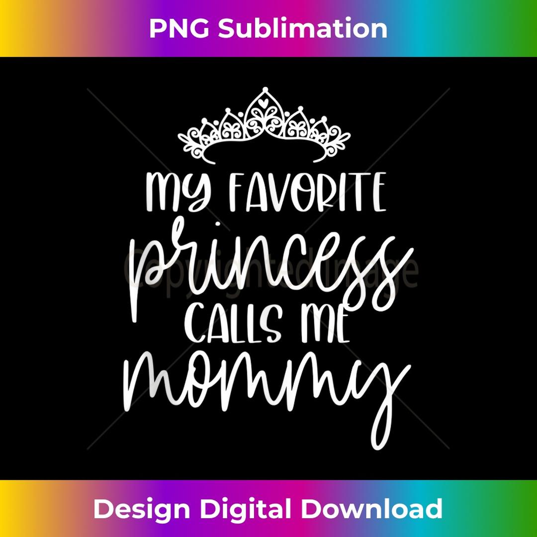 Princess Birthday My Favorite Princess Calls Me Mommy 2 - Re | Inspire ...
